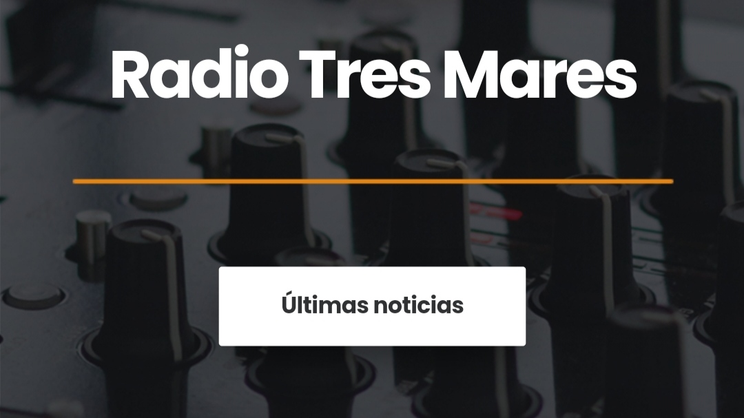 Radio Tres Mares estrena nueva página web e imagen - Radio Tres Mares
